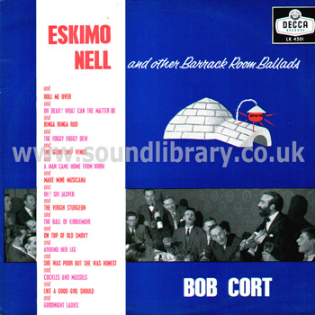 Bob Cort Eskimo Nell & Other Barrack Room Ballads UK Issue LP Decca LK ...